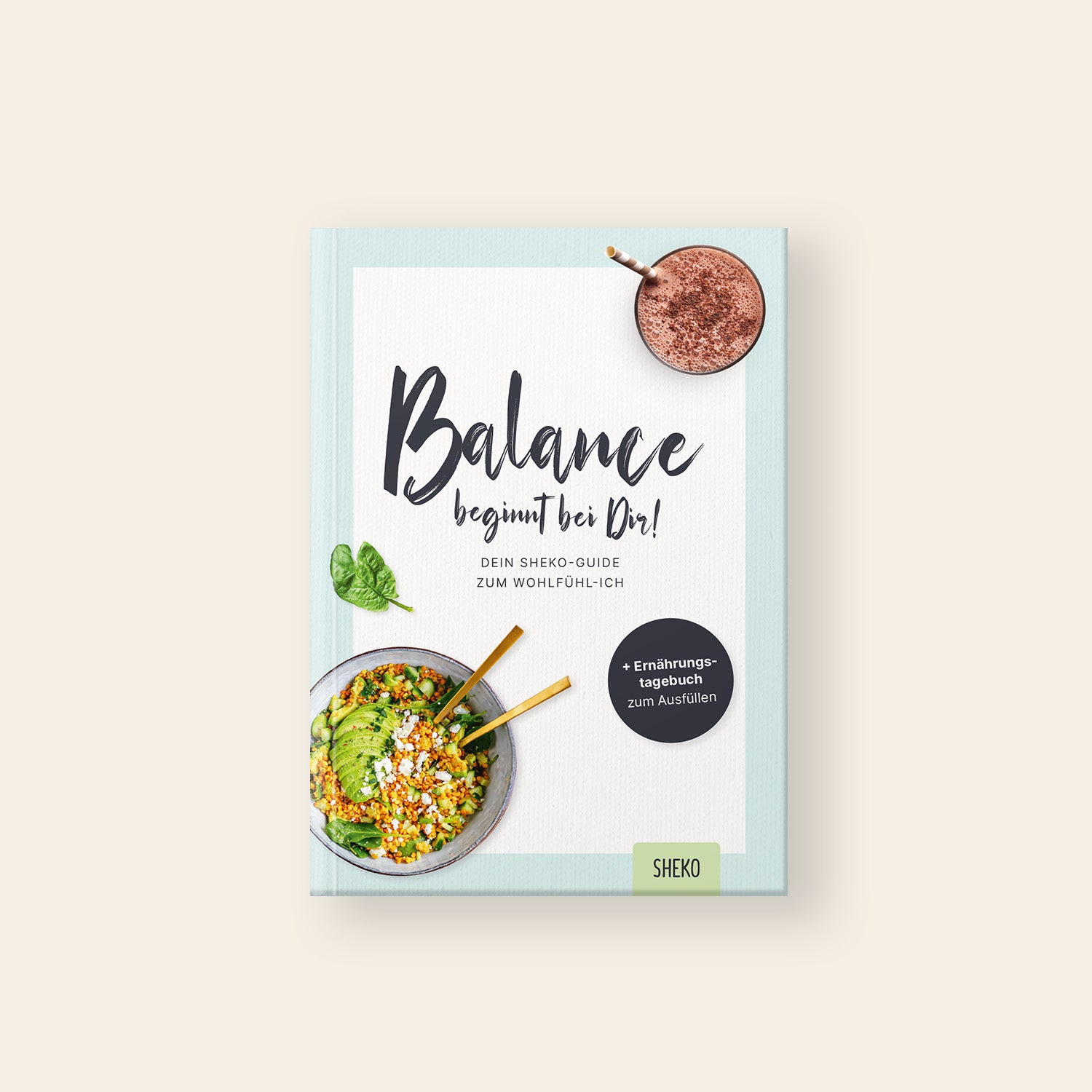 Buch „Balance beginnt bei Dir“ – SHEKO